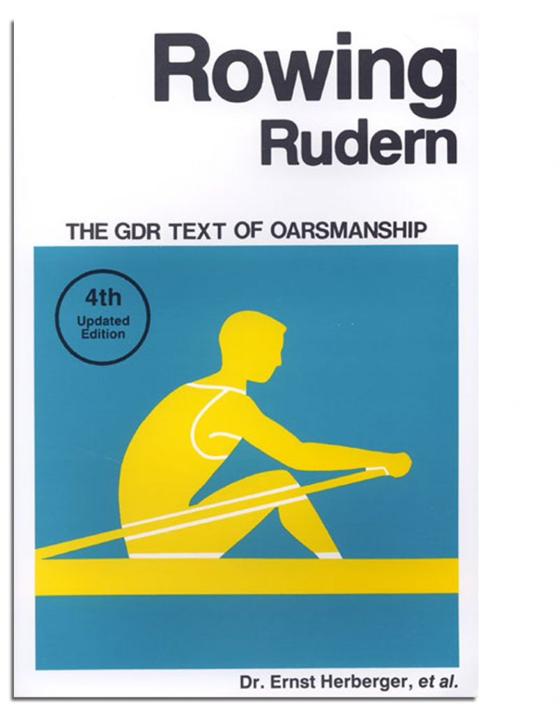 Rowing/Rudern: The GDR Text of Oarsmanship | Kinesiology Books Publisher