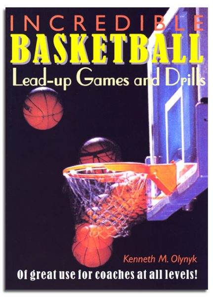 Incredible Basketball Lead-Up Games and Drills | Kinesiology Books ...